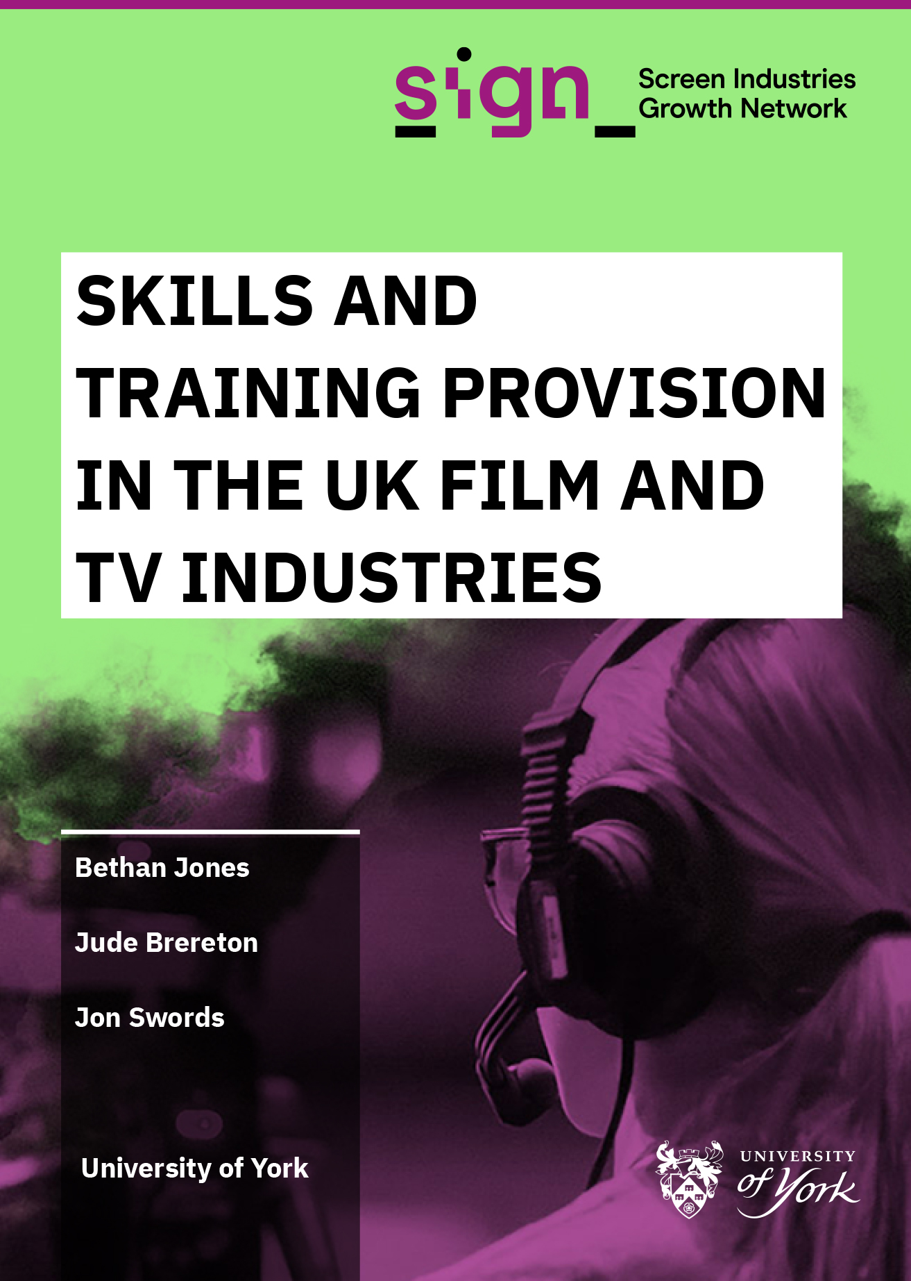 Skills and Training Provision in the UK Film and TV Industries - Screen ...